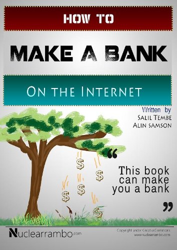 How To Make A Bank On The Internet Ebook Alin Samson Tembe Salil Kindle Store