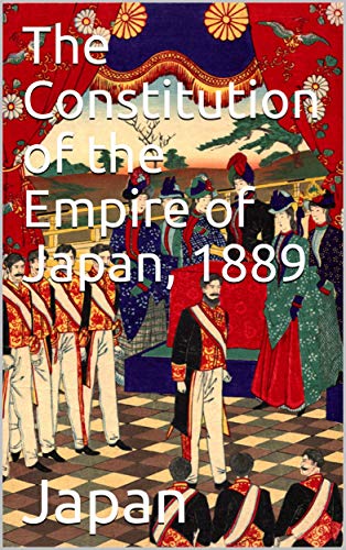 Amazon | The Constitution of the Empire of Japan, 1889 (English Edition ...