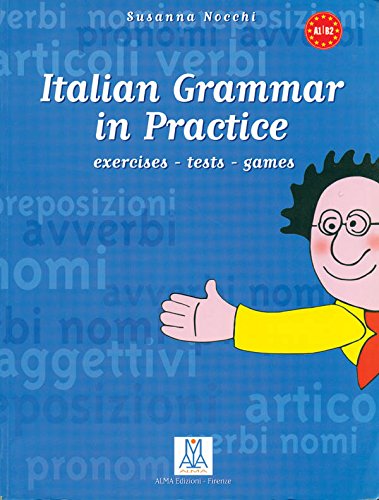Amazon.com: Italian Grammar in Practice Exercises - Tests - Games ...