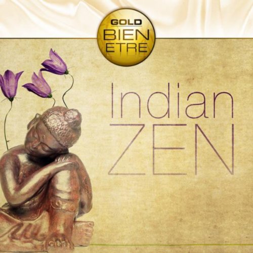 Amazon.com: Indian Zen : Collection Gold Bien-Etre: Digital Music