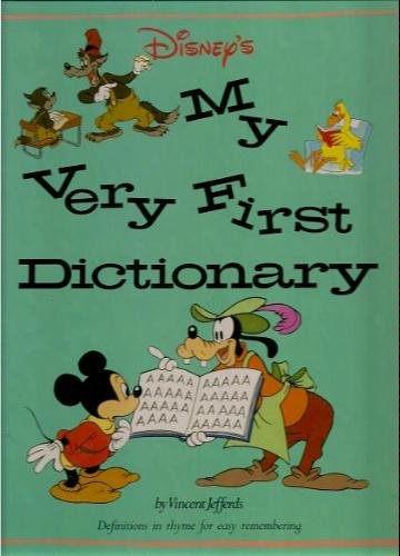 Disney's My Very First Dictionary: Vincent H. Jefferds: 9780810911468 ...