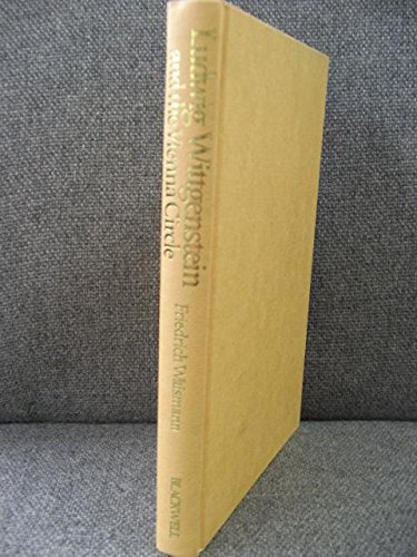 Wittgenstein and the Vienna Circle: Conversations: Waismann, Friedrich ...