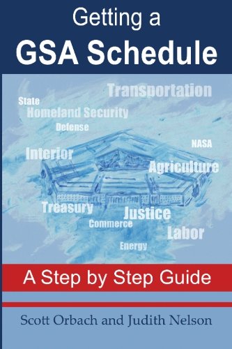 Amazon.com: Getting a Gsa Schedule: A Step by Step Guide: 9781419632648 ...