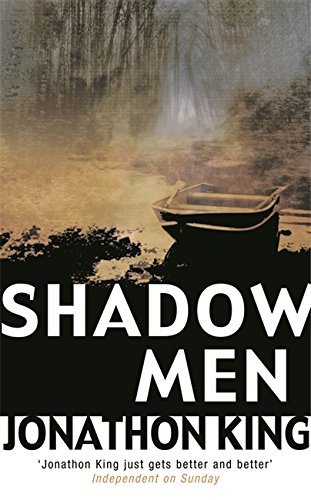 Shadow Men: Jonathon King: 9780752865713: Amazon.com: Books