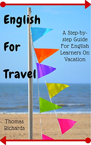 Amazon.com: English For Travel: A Step-by-step Guide For English ...