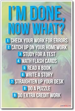 Amazon.com: I'm Done, Now What? - NEW Classroom Rules Poster : Home ...