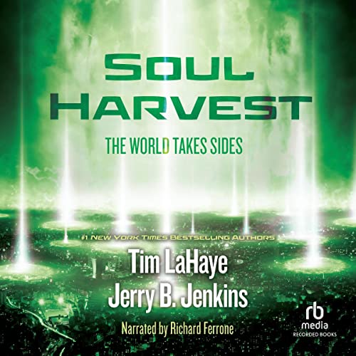 Soul Harvest: Left Behind, Volume 4 (Audio Download): Richard Ferrone, Tim LaHaye, Jerry B ...