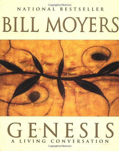 Genesis: A Living Conversation (Pbs Series): Moyers, Bill ...