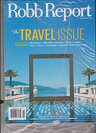 NEW SEALED ROBB REPORT TRAVEL ISSUE MAGAZINE + COLLECTION GREATEST HITS ...