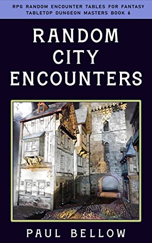 Random City Encounters (RPG Random Encounter Tables for Fantasy ...