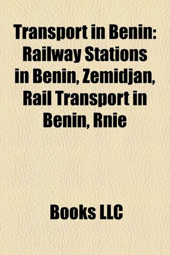Transport in Benin: Railway Stations in : Llc, Books: Amazon.es: Libros