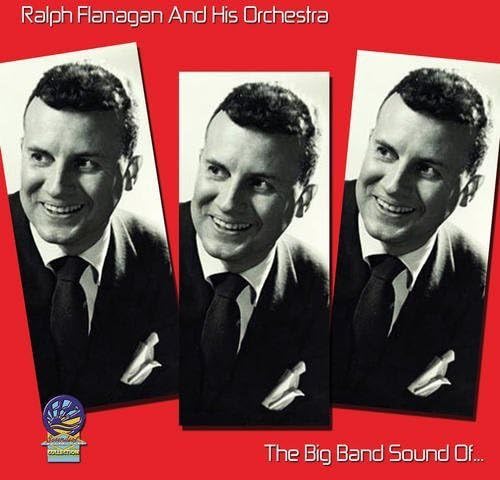 Ralph Flanagan, Ralph Flanagan & His Orchestra, Ray Henderson, Richard ...