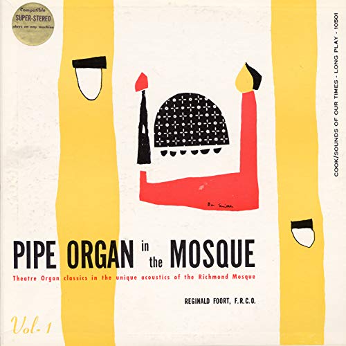 Play Pipe Organ in the Mosque by Michael Cheshire (Reginald Foort) on ...