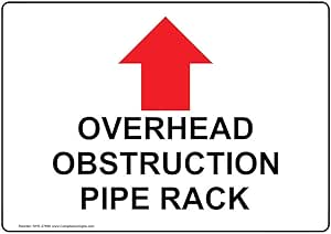 Amazon.com: ComplianceSigns.com Overhead Obstruction Pipe Rack Sign ...