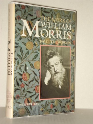Amazon.com: The Work of William Morris: 9780192122797: Thompson, Paul ...