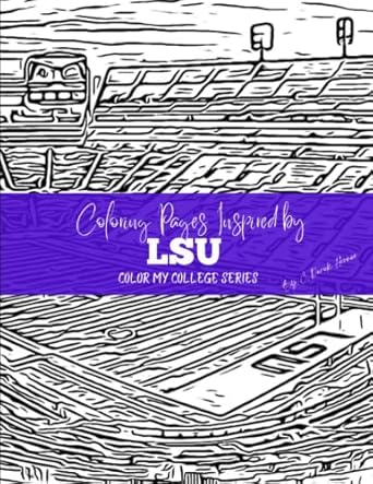 Coloring Pages Inspired by LSU (Color My College Series): Horner, C ...