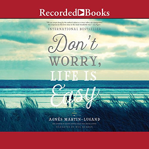 Amazon.com: Don't Worry, Life Is Easy (Audible Audio Edition): Mia ...