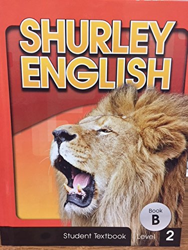 Shurley English Level 2, Book B - Student Textbook: Ruth Wetsell Brenda ...