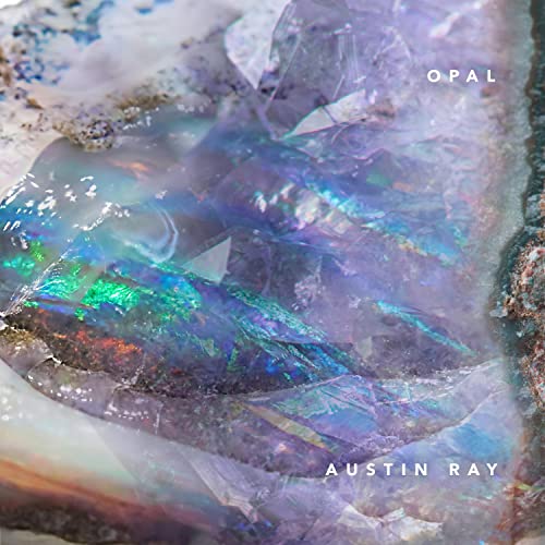 Play Opal by Austin Ray on Amazon Music