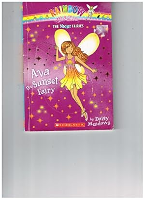 Ava the Sunset Fairy (Rainbow Magic Night Fairies #1): Meadows, Daisy ...