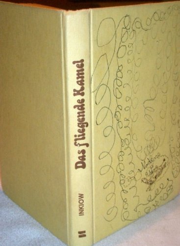 Das fliegende Kamel : Dimiter Inkiow: Amazon.de: Bücher