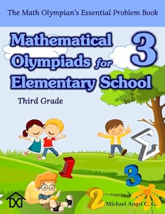 (Third Grade) Mathematical Olympiads for Elementary School: Children ...