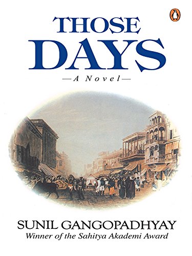 Amazon.com: Those Days: A Novel eBook : Gangopadhyay, Sunil: Books
