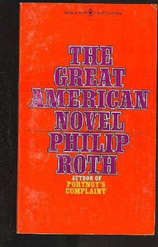 The Great American Novel: Philip Roth: 9780140055191: Amazon.com: Books