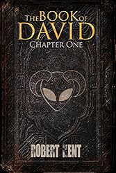 The Book of David: Chapter One - Kindle edition by Kent, Robert ...