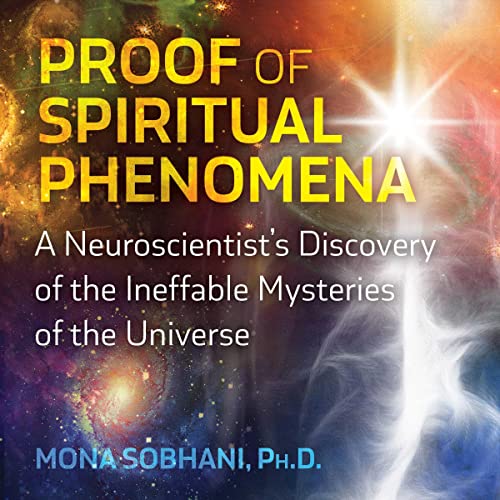Amazon.com: Proof of Spiritual Phenomena: A Neuroscientist's Discovery ...
