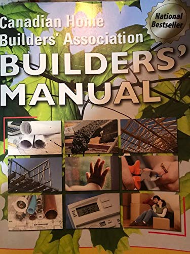 Canadian Home Builders' Association BUILDERS' MANUAL: 9780865060647 ...