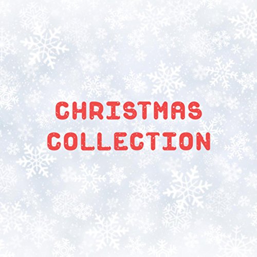 Play Christmas Collection by Christmas Songs & Christmas Music ...