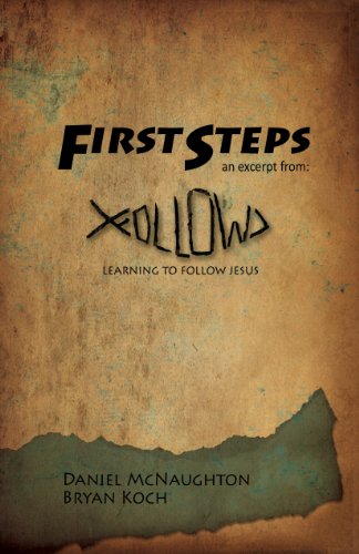 First Steps: An Excerpt from Follow: Learning to Follow Jesus - Kindle ...