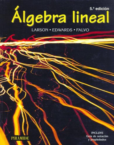 Algebra lineal / Linear Algebra: Quinta Edicion : Larson, Ron E ...