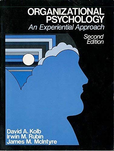 Organizational psychology;: An experiential approach (Prentice-Hall ...