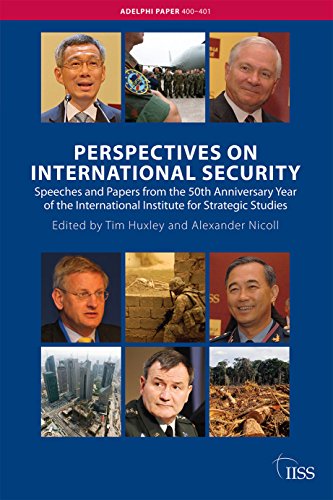 Perspectives on International Security: Speeches and Papers from the ...