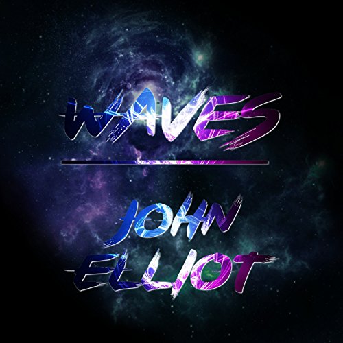 Play Waves by John Elliot on Amazon Music