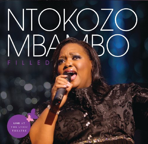 Amazon.com: Filled (Live) : Ntokozo Mbambo: Digital Music