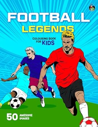 Football Legends Colouring Book for Kids: 50 Awesome Colouring Pages of ...