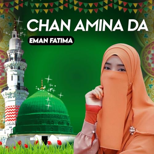 Chan Amina Da by Eman Fatima on Prime Music
