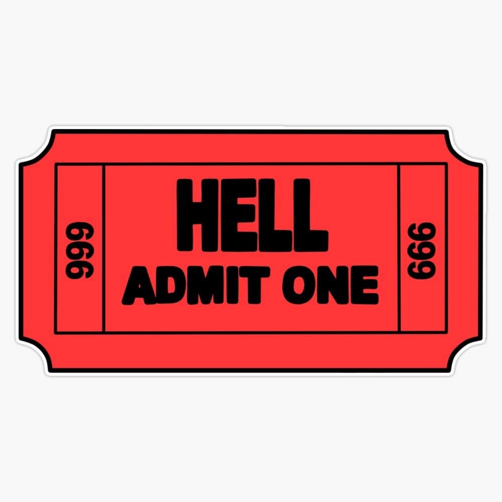 Amazon.com - StickerJOE Ticket to Hell Funny Cool Sticker 3.5" X 2 ...