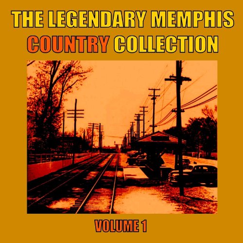 Play The Legendary Memphis Country Collection, Vol. 1 by VARIOUS ...