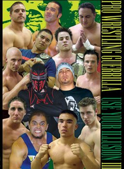 Amazon.com: Pro Wrestling Guerrilla: PWG - Use Your Illusion 3 DVD ...