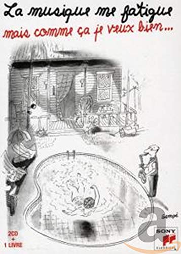 La Musique Me Fatigue, Mais Comme Ca Je Veux Bien : Multi-Artistes ...