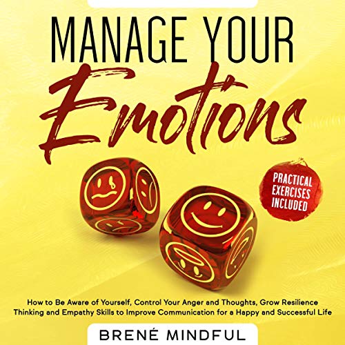 Amazon.com: Control Your Emotions (So They Don't Control You): Gain ...