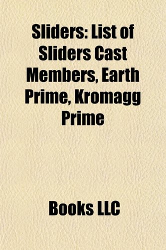 Sliders: List of Sliders Cast Members, E : Llc, Books: Amazon.es: Libros