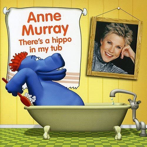 Murray, Anne - There's a Hippo in My Tub - Amazon.com Music