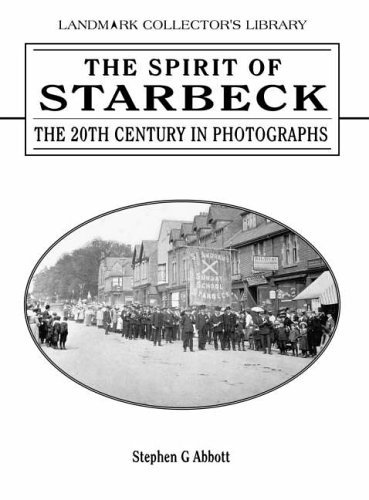 The Spirit of Starbeck, Harrogate: The 20th Century in Photographs ...