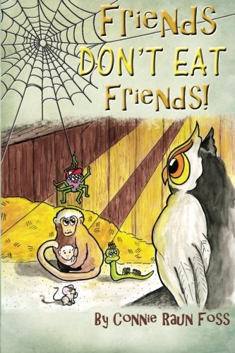 Amazon | Friends Don't Eat Friends | Foss, Connie Raun, Tweedy, Ronda ...