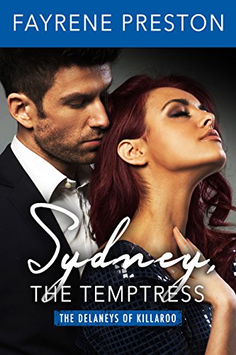 Sydney, the Temptress (The Delaneys of Killaroo) - Kindle edition by ...